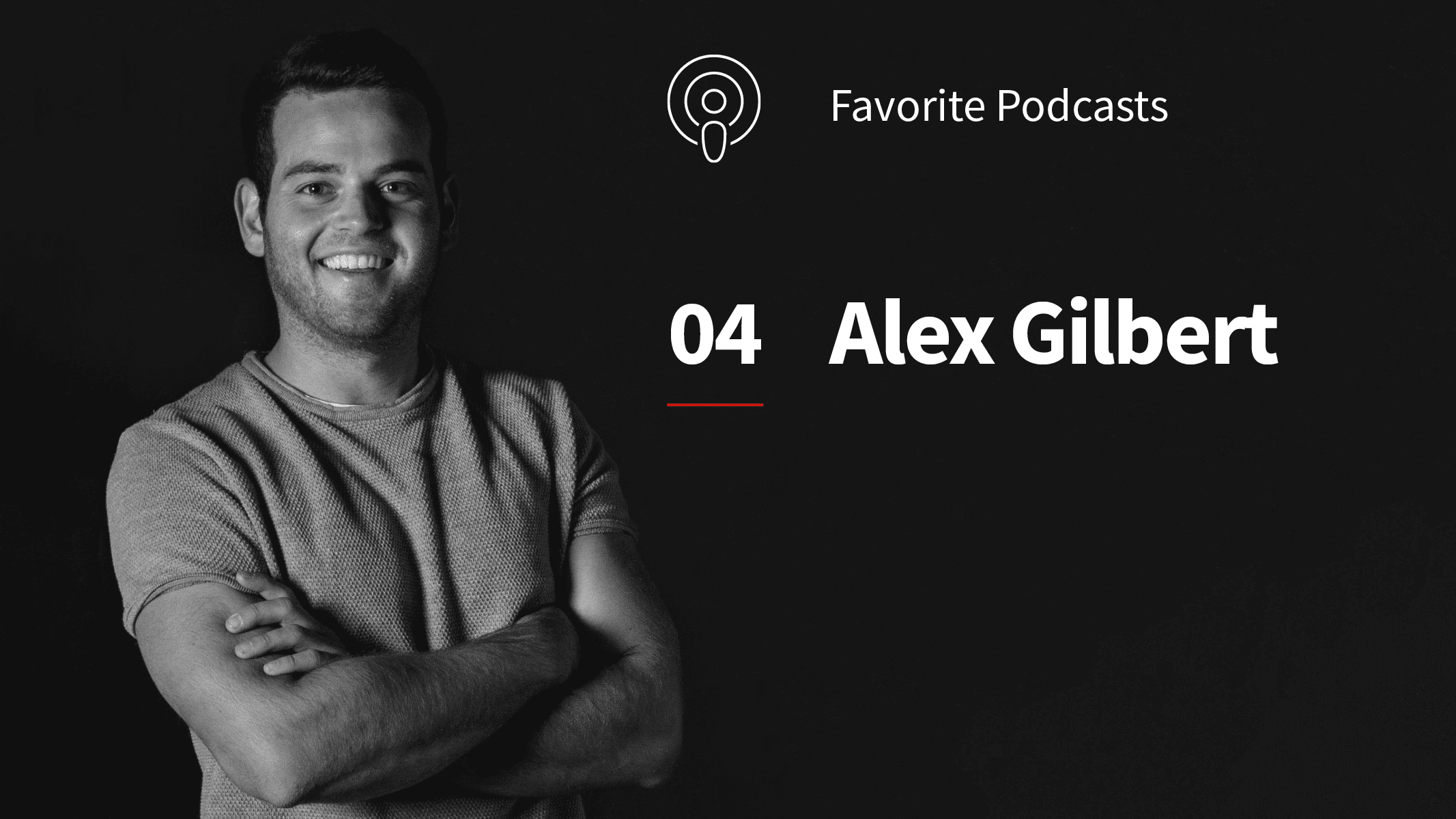 Feature Friday: Alex Gilbert